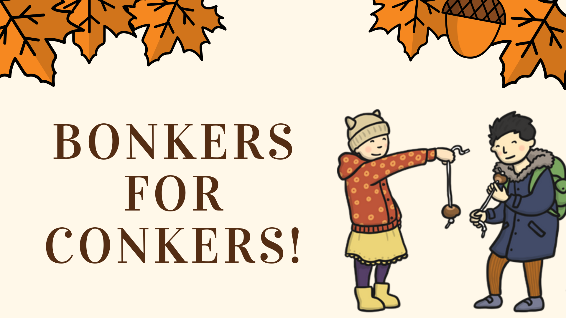 Bonkers for Conkers! - The Seal, Selsey, West Sussex