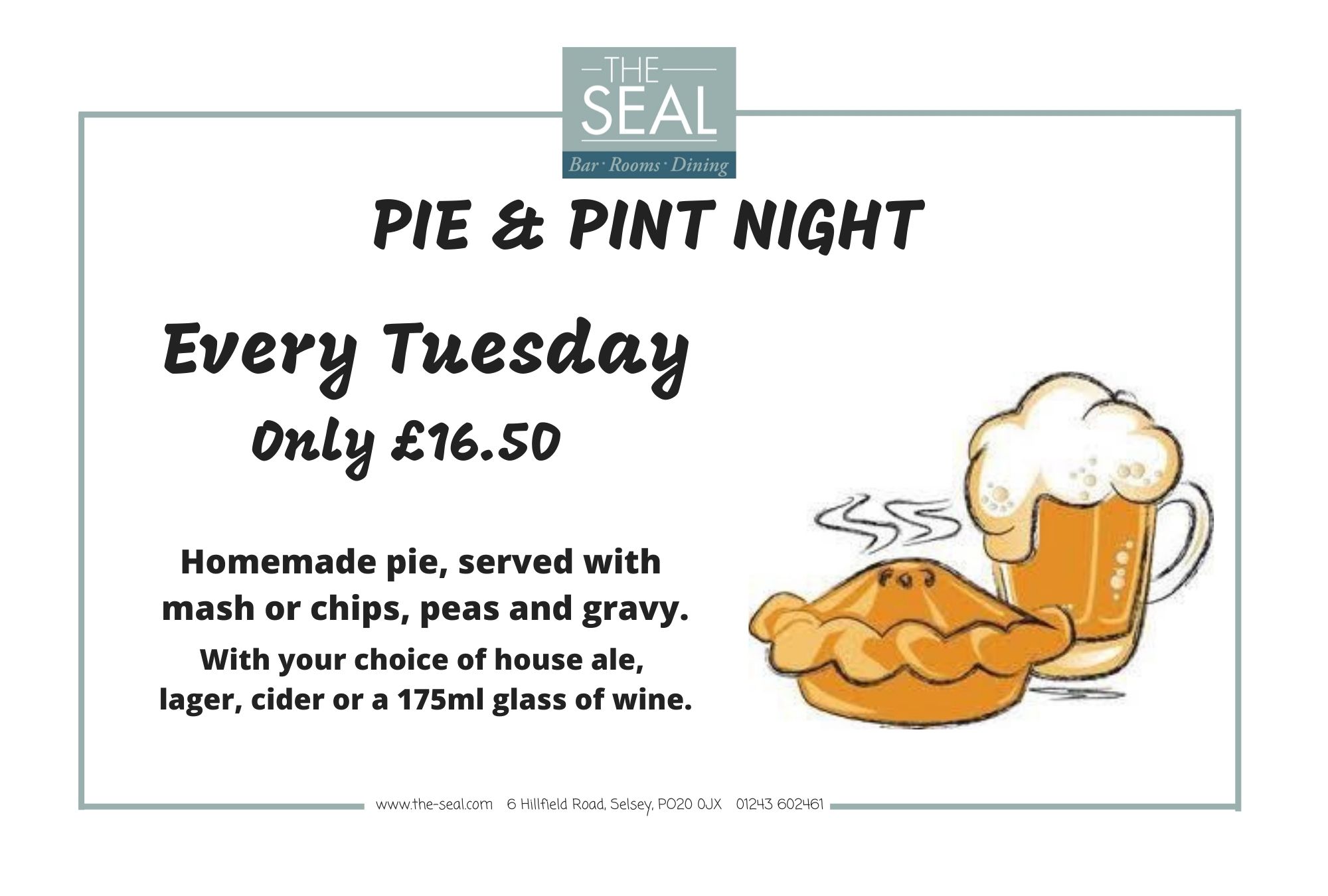 Tuesday Pie & Pint Night - The Seal, Selsey, West Sussex